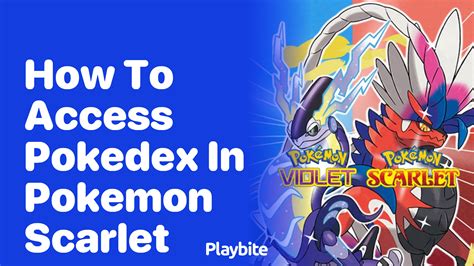 How To Access Pokedex In Pokemon Scarlet Playbite