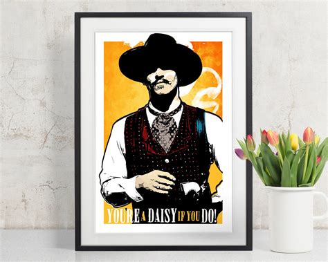 Poster Tombstone Doc Holliday Youre A Daisy If You Do Movie