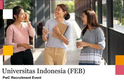 PwC Recruitment Event Department Of Accounting Faculty Economics And Business Universitas