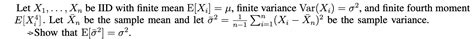 Solved Let x1,dots,xn ﻿be IID with finite mean E[xi]=μ, | Chegg.com