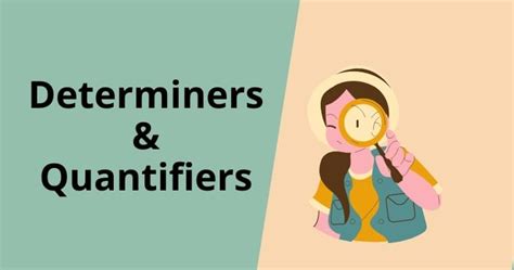Determiners And Quantifiers