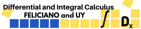 Differential And Integral Calculus By Feliciano And Uy Complete
