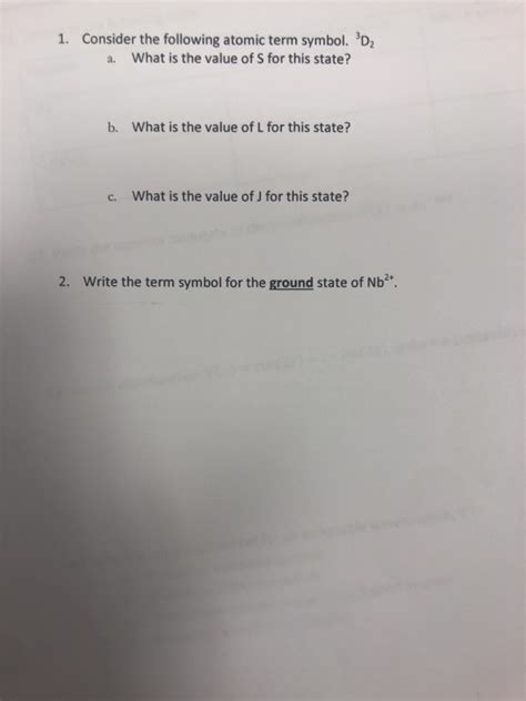 Solved 1 Consider The Following Atomic Term Symbol D2 A