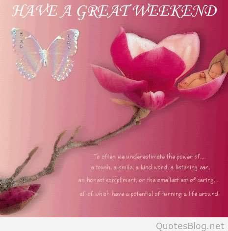 Have An Awesome Weekend Quotes QuotesGram