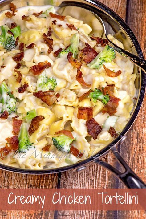 Creamy Chicken Tortellini The Midnight Baker Tortellini Recipes