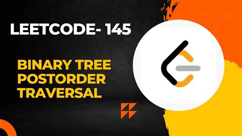 Leetcode 145 Binary Tree Postorder Traversal In Java Only Interview