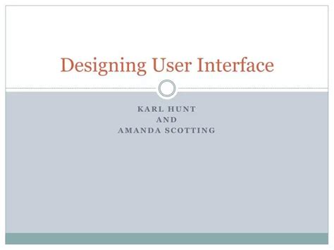 Ppt Designing User Interface Powerpoint Presentation Free Download