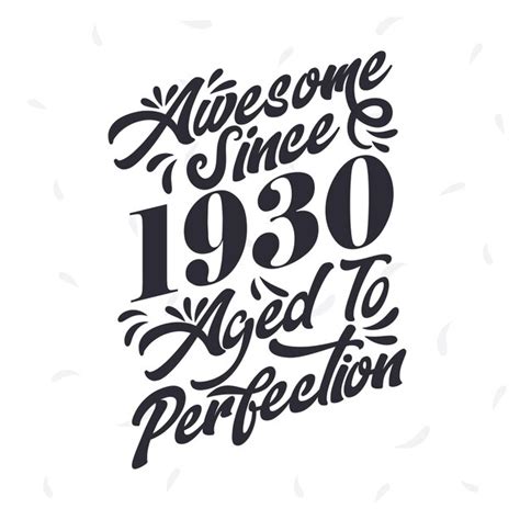 Premium Vector Born In 1930 Awesome Retro Vintage Birthday Awesome