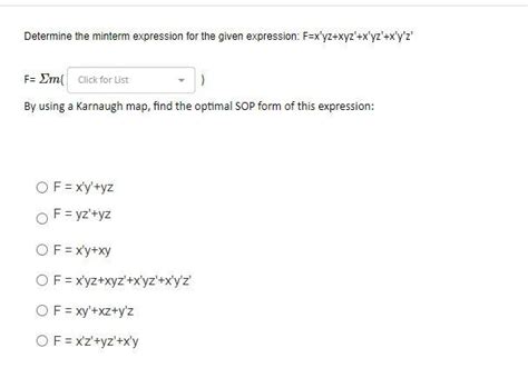 Solved Determine The Minterm Expression For The Given Chegg