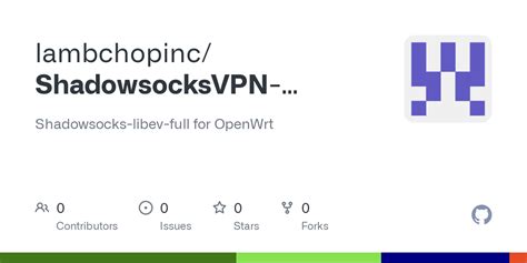 GitHub Lambchopinc ShadowsocksVPN Openwrt Shadowsocks Libev Full For OpenWrt