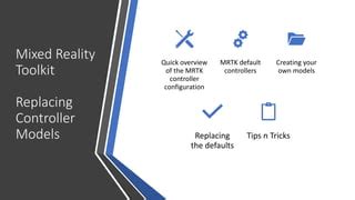 Mixed Reality Toolkit Controller Model Replacement Ppt