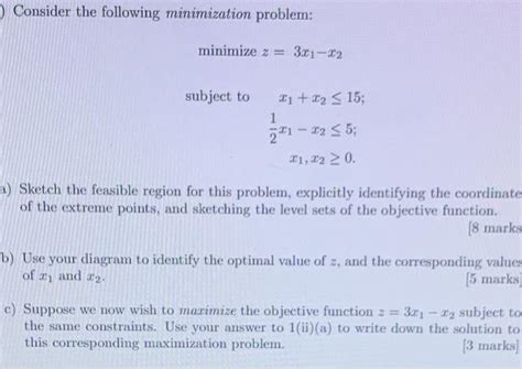 Solved Consider The Following Minimization Problem Minimize