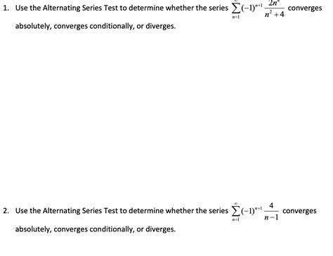 Solved Use The Alternating Series Test To Determine Chegg