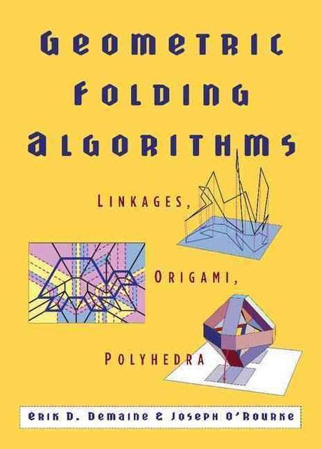 Geometric Folding Algorithms Demaine Erik D Orourke Joseph 교보문고