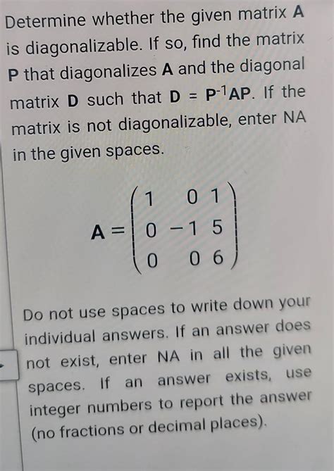 Solved Determine Whether The Given Matrix A Is Chegg