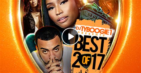 Dj Ty Boogie The Best Of 2017 By Jnickelz Frontrow Ent Mixcloud