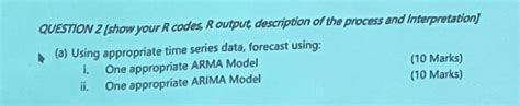 Solved Question 2 Show Your R Codes R Output Description