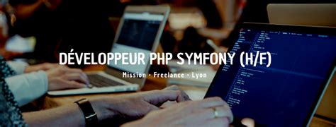 développeur php symfony h f insitoo lyon mission freelances