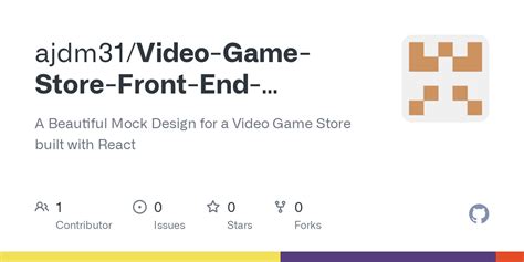 Github Ajdm31video Game Store Front End Application A Beautiful Mock Design For A Video Game