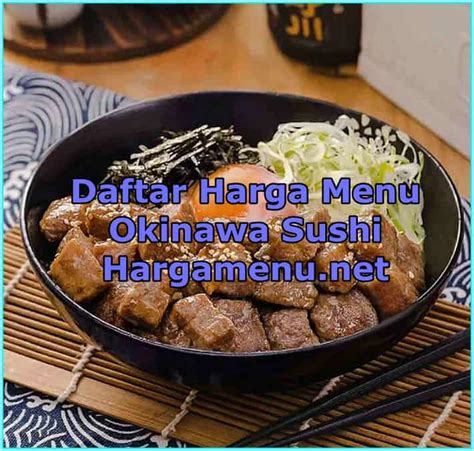 Daftar Harga Menu Okinawa Sushi Terbaru 2025