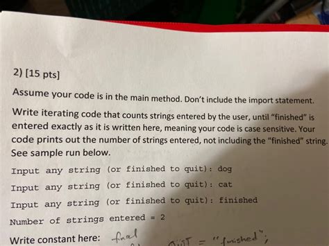 Solved 2 15 Pts Assume Your Code Is In The Main Method