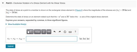 Solved Part D Clockwise Rotation Of A Stress Element With