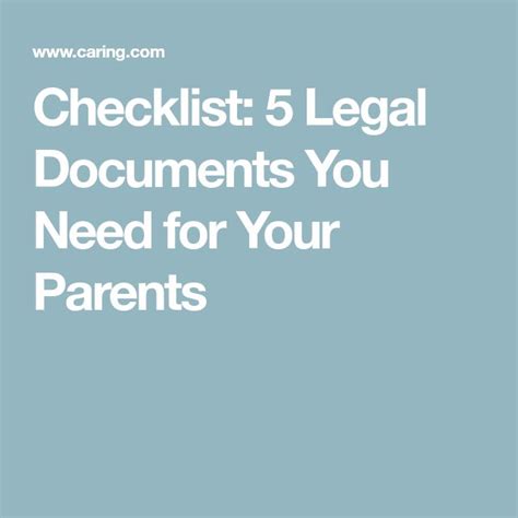 Checklist 5 Legal Documents You Need For Your Parents