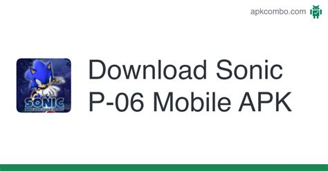 Sonic P 06 Mobile Apk Android Game Free Download