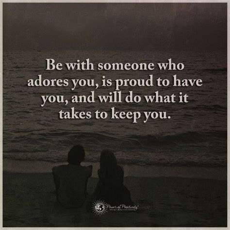 Choosing A Soulmate Be With Someone Who Adore You And Will Do What It