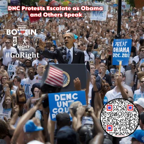 Dnc Protests Escalate As Obama And Others Speak Go Right News