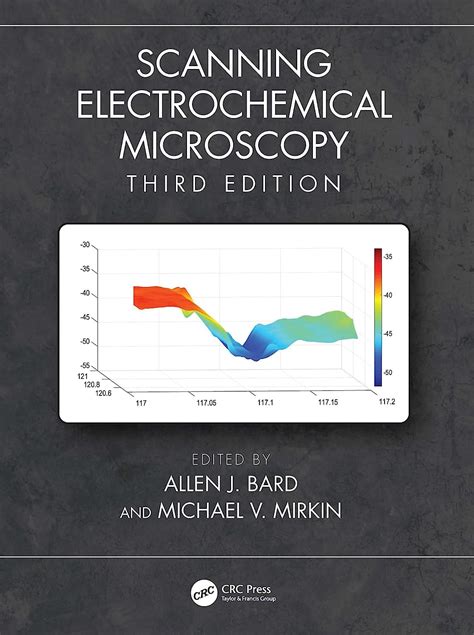Scanning Electrochemical Microscopy 3 Bard Allen J Mirkin Michael V
