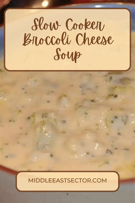 Slow Cooker Broccoli Cheese Soup