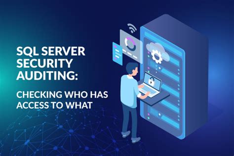 10 Best Sql Server Audit Tools 2025 Free Download