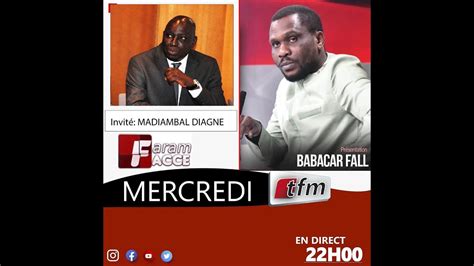 TFM LIVE Faram Facce Invité Madiambal Diagne Pr Babacar Fall