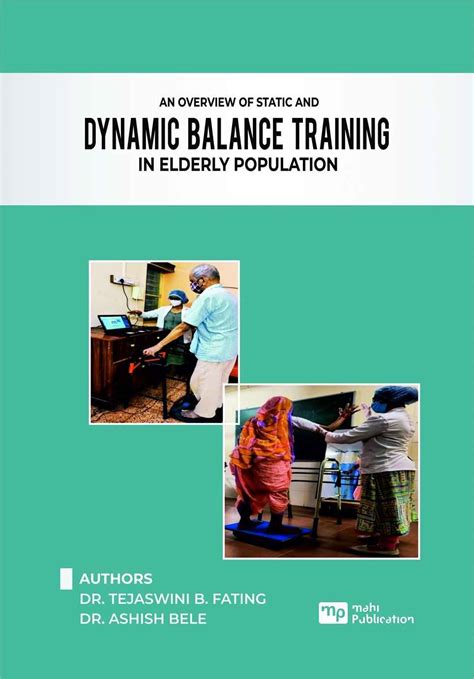 An Overview Of Static And Dynamic Balance Training In Elderly
