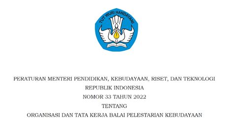 Permendikbudristek Nomor 33 Tahun 2022 Tentang Organisasi Dan Tata