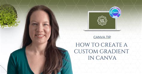 how to create a custom gradient in canva brenda cadman