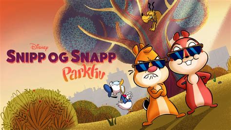 Se Hele Episoder Av Snipp Og Snapp Parkliv Disney