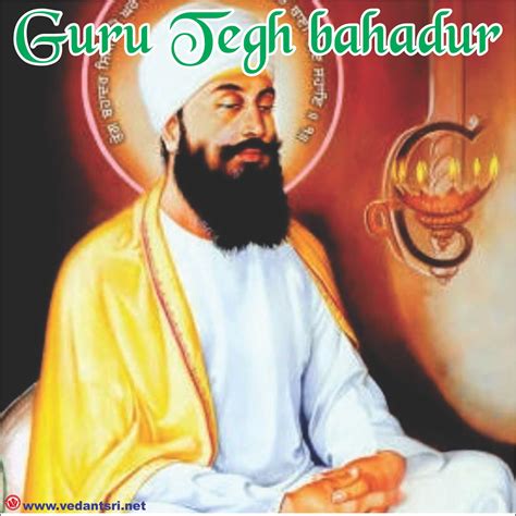 Guru Tegh Bahadur Shaheedi Diwas Jayanti Prakash Parv Quotes