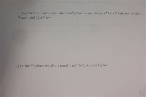 Solved Use Slater S Rules To Calculate The Effective Nuclear Chegg Com