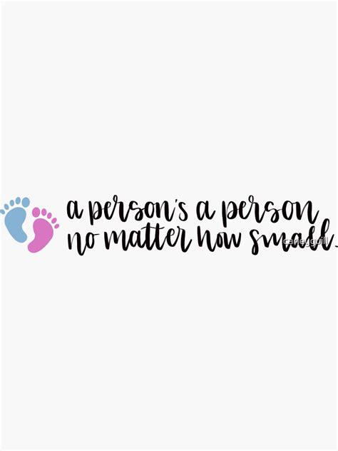 No Matter How Small Sticker For Sale By Carleyguill Redbubble