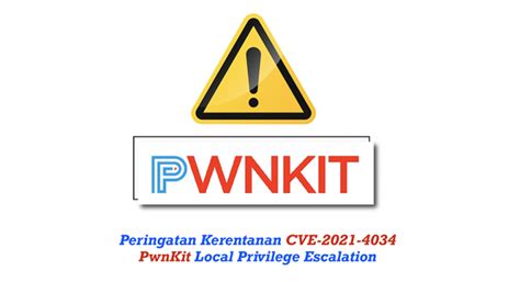 Peringatan Kerentanan Cve Pwnkit Local Privilege Escalation Csirt Provinsi Bali