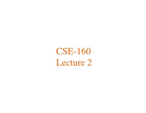 Ppt Cse 160 Lecture 2 Powerpoint Presentation Free Download Id8957276