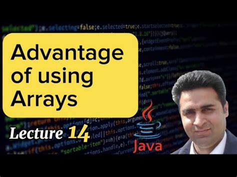 Lecture 15 Advantage Of Using Arrays Java Made Simple Complete