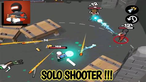 SOLO SHOOTER ADVENTURE GAMES ANDROID IOS GAMEPLAY WALKTROUGH