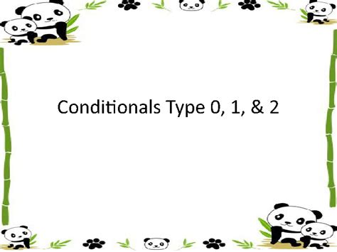 Conditionals Type 0 1 2 Powerpoint Presentation