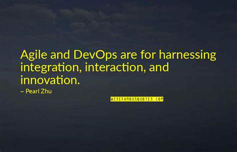 Devops Quotes Top 13 Famous Quotes About Devops
