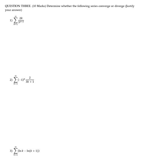 Solved Question Three 10 Marks Determine Whether The