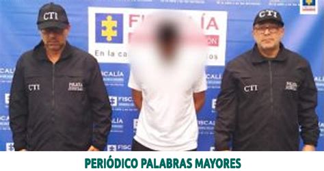 Fiscalía Judicializó A Un Policía R Investigado Por Presuntamente