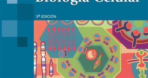 Introducción De La Biología Celular 3 Edición Alberts Bray